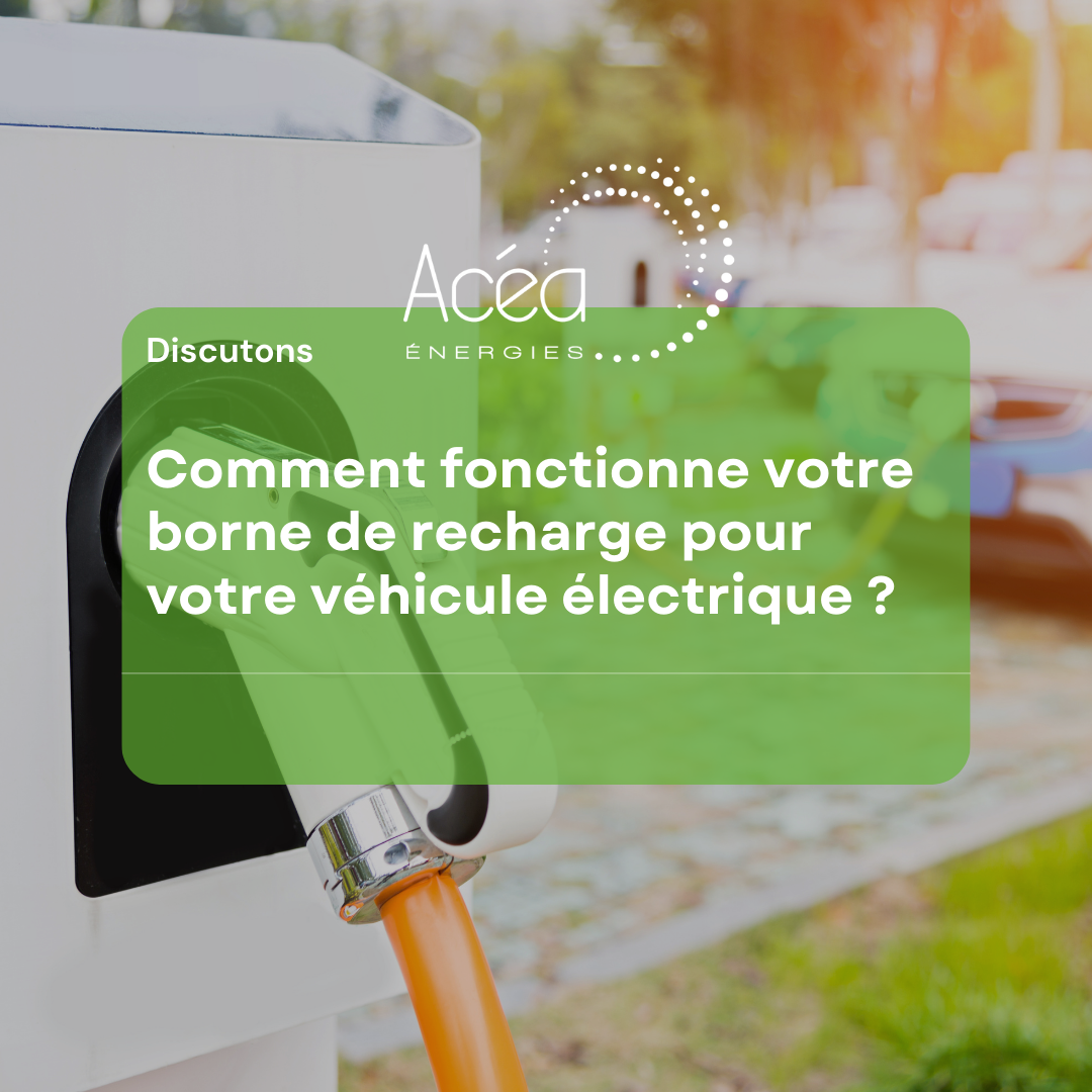 Installation borne de recharge pour voiture électrique Montpellier - Acéa Énergies